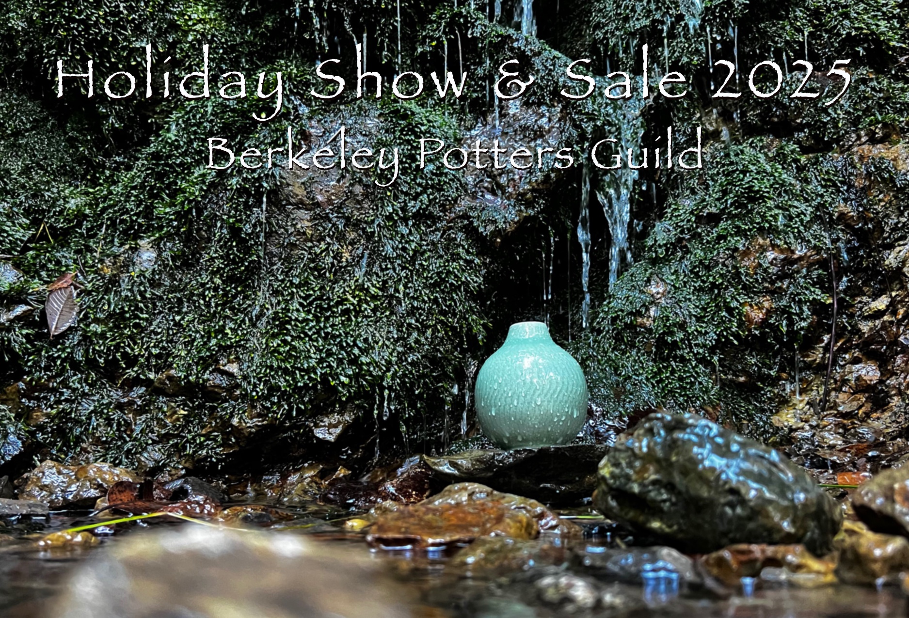 Holiday Show 2025 - Berkeley Potters Guild